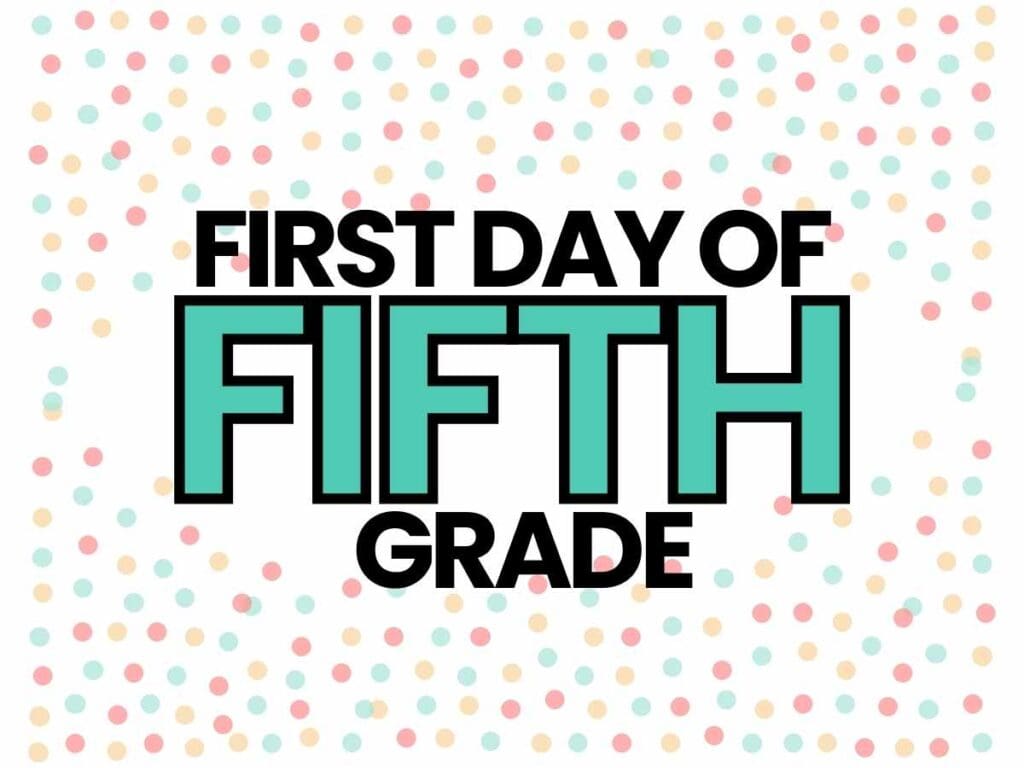 Free First Day Of School Sign 2024: Printable For Pre-k Thru College!
