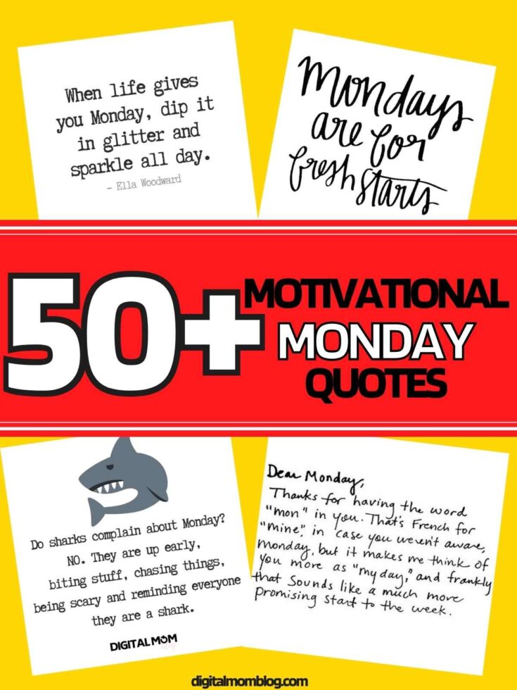 65 Motivational Monday Quotes To Inspire Your New Week