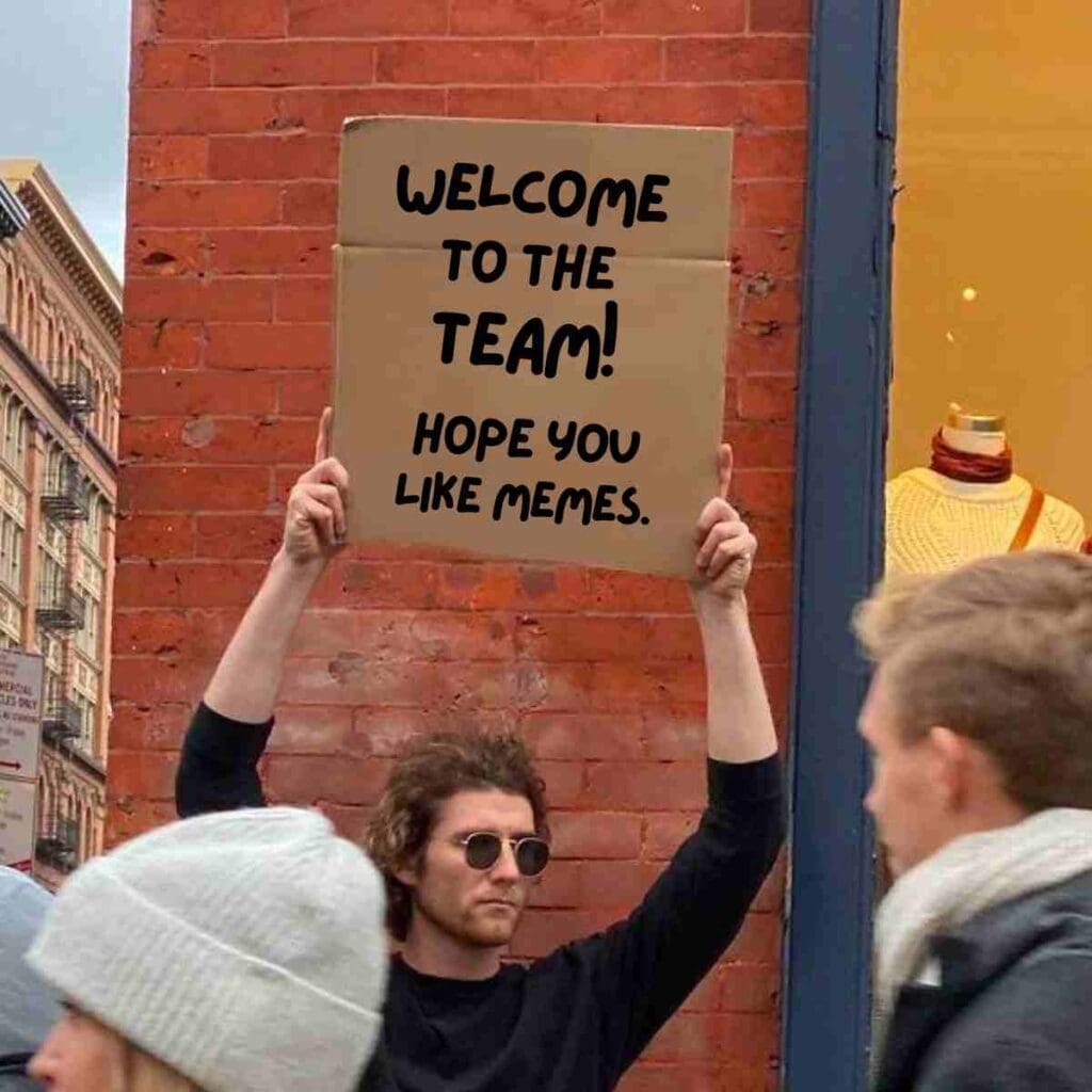 30 Best Team Memes For Laughs And Team Building