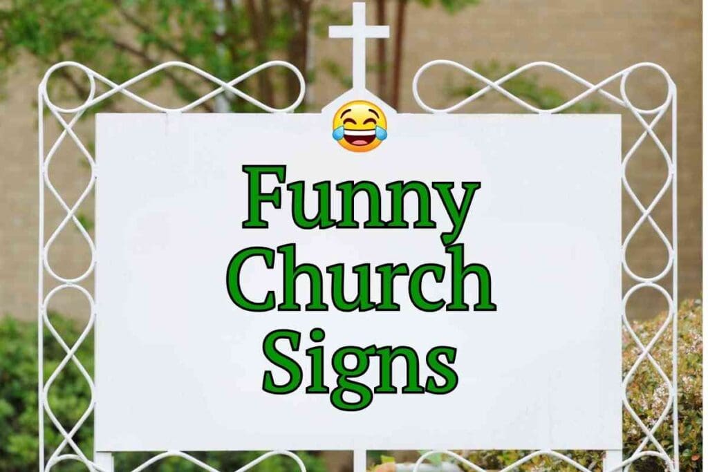 75 Holy And Hilarious Church Signs That Are Truly Heaven-Sent