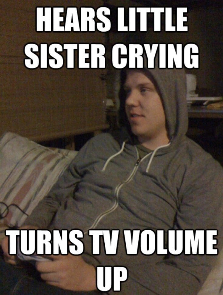 35 Funny Brother Memes And Images For Trolling Your Bubba
