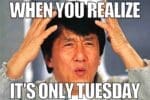 These 25 Tuesday Memes Are Here To Get You To Wednesday