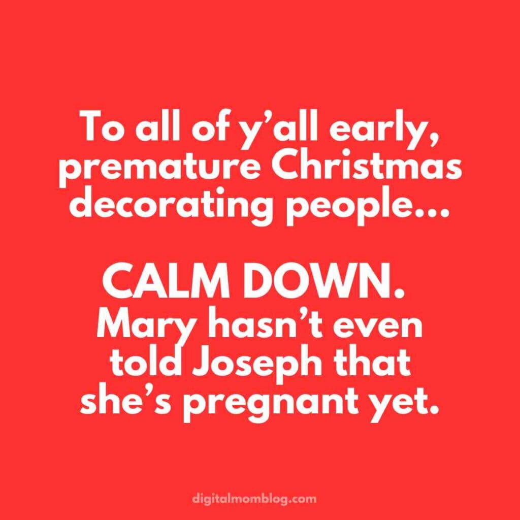 Funny Early Christmas Memes About Decorating Before Dec 1