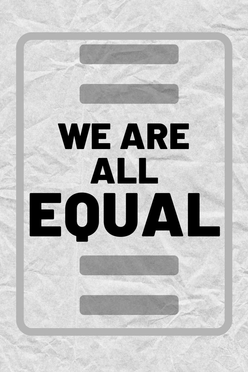 Everyone Is Equal Quote