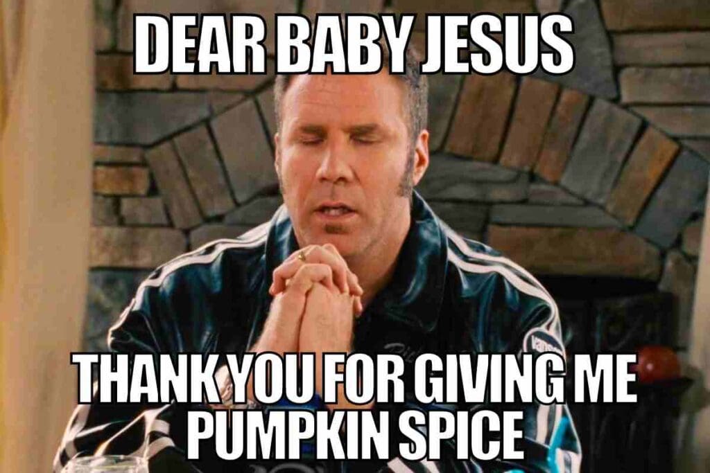 30 Funny Pumpkin Spice Memes And Images For PSL Lovers