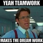 25 Funny Teamwork Memes And Images To Inspire Your People