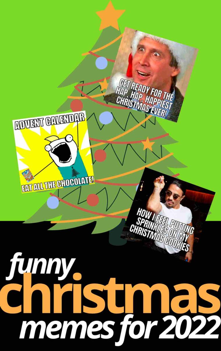 Christmas Memes 2022 - Best Images About The Holiday!