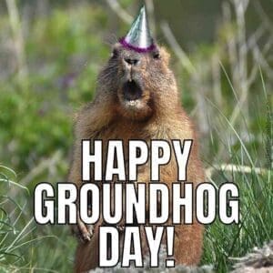 23 Groundhog Day Memes To Help You Survive The Same Day Over And Over