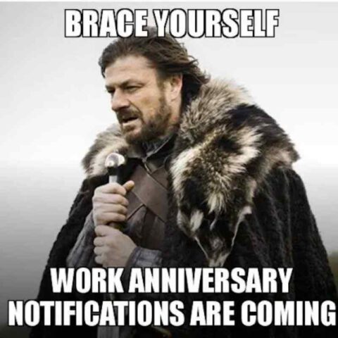 Happy Work Anniversary Memes - 50+ Images For Celebrating