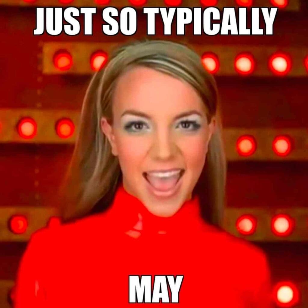 May Memes 2024 - The Funny You Need To Survive Month 5