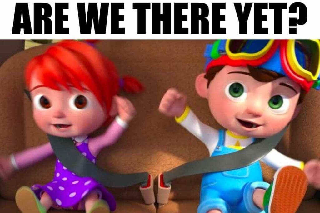 20 Funny Are We There Yet Memes Parents Will Relate To