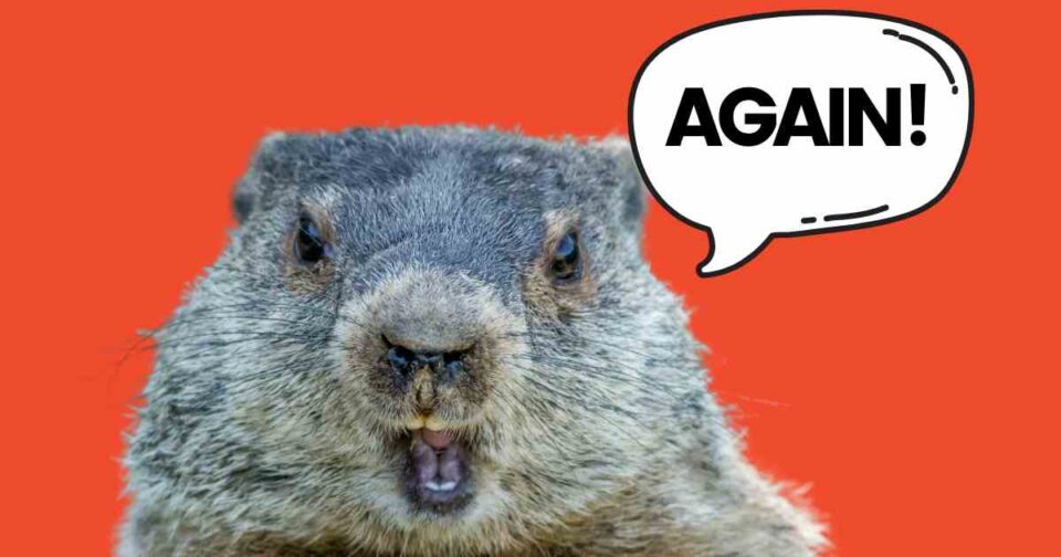 17 Funny Here We Go Again Memes And Images About Life Repeating Itself