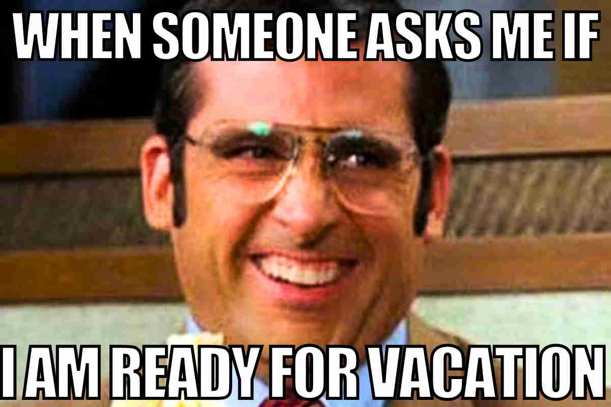 Im On Vacation Im On Vacation