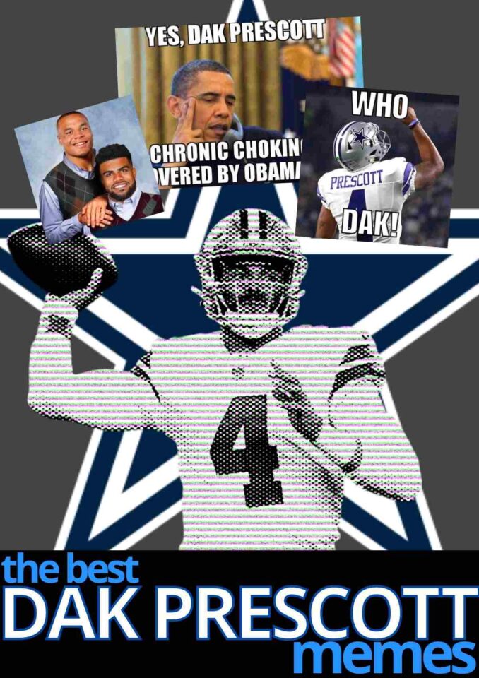 Best Dak Prescott Memes - The Good, Bad And Funny About #4
