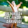 50 Funny Saturday Memes And Images For A Great Weekend