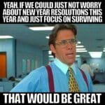 Hilarious New Years Resolution Memes 2024 To Inspire Your Goals