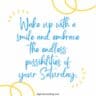 101 Best Saturday Quotes To Inspire A Relaxing Weekend