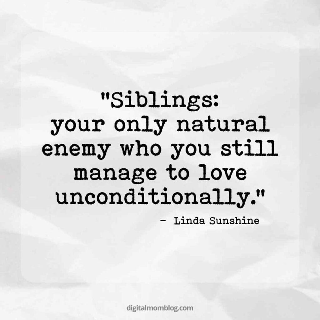 100 Best Sibling Quotes For National Sibling Day