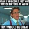 25 Hilarious Office Space Memes That Are Too Relatable