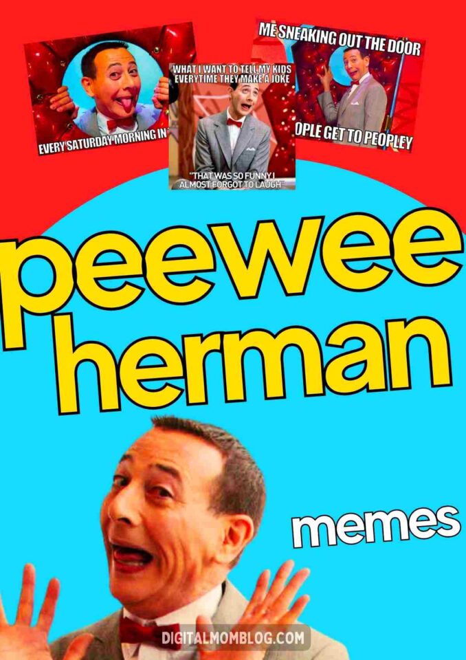 20 Funny Peewee Herman Memes: RIP Paul Reubens