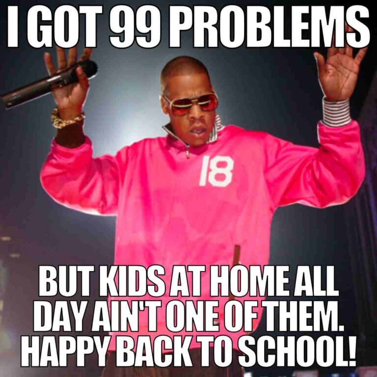 30 Hilarious First Day Of School Memes And Images