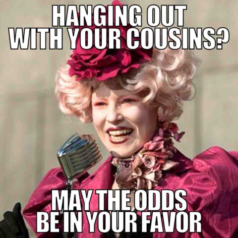 15 Best Cousin Memes To Share At The Next Family Gathering