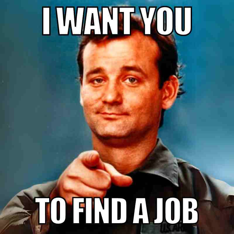 15 Relatable Unemployed Memes That Understand The Struggle