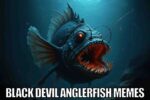 5 Deep Sea Black Devil Anglerfish Memes: Funny But Scary!