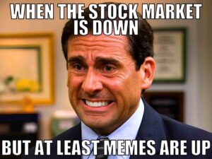 Stock Market And Your 401K In Shambles? These Memes Hit Hard